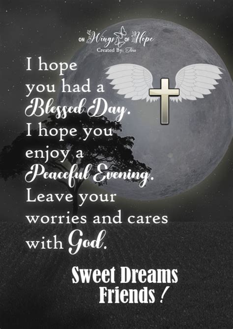 I Hope You Had A Blessed Day I Hope You Enjoy A Peaceful Evening