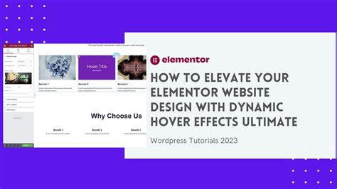 How To Elevate Your Elementor Website Design With Dynamic Hover Effects Wordpress Youtube
