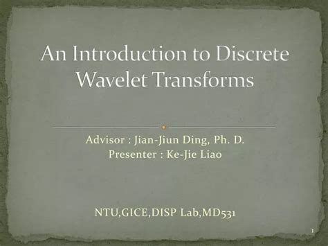 Ppt An Introduction To Discrete Wavelet Transforms Powerpoint