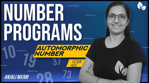 Number Programs Automorphic Number Icse Isc Anjali Maam Youtube