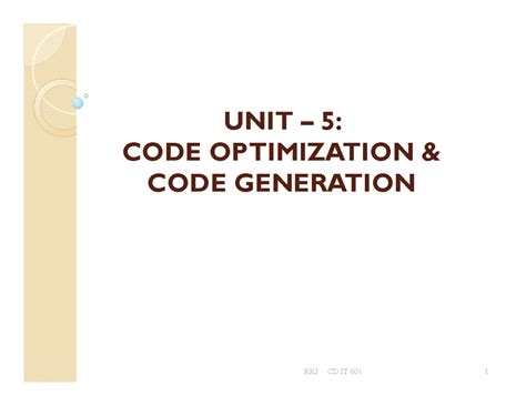 Unit 5 Code Optimization And Code Generation Rrj Cd It 601 Studocu