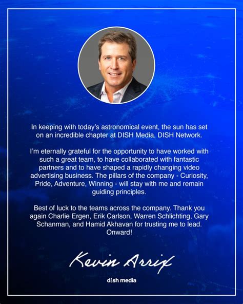 An End Of An Era Thank You Kevin Arrix For Your Leadership On Behalf Of The Dish Media Team We