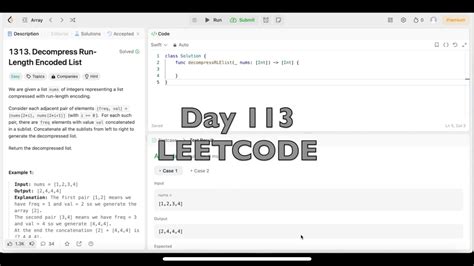 Day 113 Leetcode Problem 1313 Decompress Run Length Encoded List