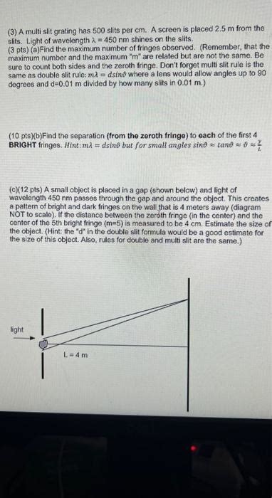 Solved 3 A Multi Slit Grating Has 500 Slits Per Cm A
