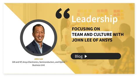 Ansys Semiconductors On Linkedin Focusing On Team And Culture With John Lee Of Ansys