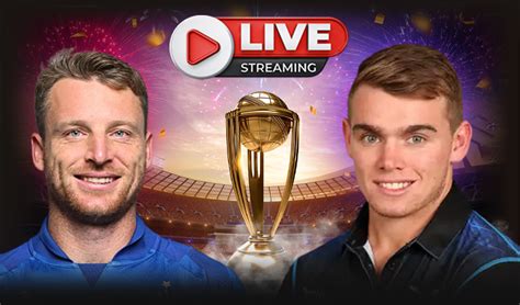 Icc World 2023 Live Streaming Link England Vs New Zeeland Match Today