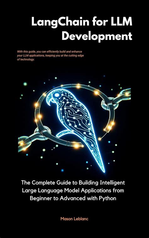 Langchain For Llm Development The Complete Guide To