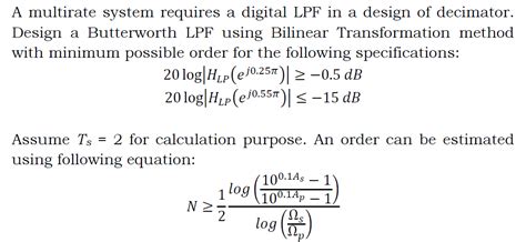 Solved A Multirate System Requires A Digital Lpf In A Design
