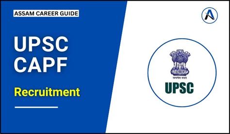 Upsc Capf Recruitment 2025 Apply Online For 357 Assistant Commandant Posts Assam Career Guide