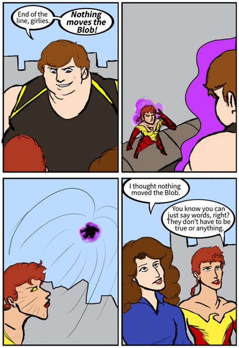 Yes I Am Aware That The Blob Has A Gravity Manipulation Subpower That Does Actually Make Him