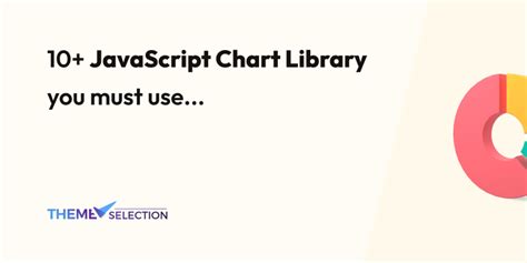 10 Free Javascript Chart Library📊you Must Use In 2024 Dev Community