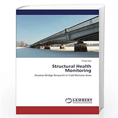 Structural Health Monitoring By Xiao Feng Buy Online Structural Health