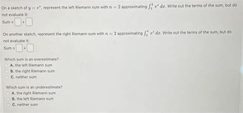 Solved On A Sketch Of Y E X Represent The Left