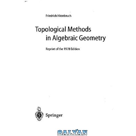 خرید و قیمت دانلود کتاب Topological Methods In Algebraic Geometry ا روش