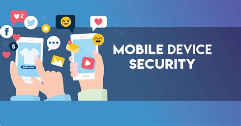 Mobile Device Security