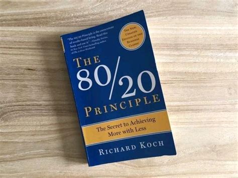 Ten Lessons From The 8020 Principle The Secret To Achieving More With Less By Richard Koch