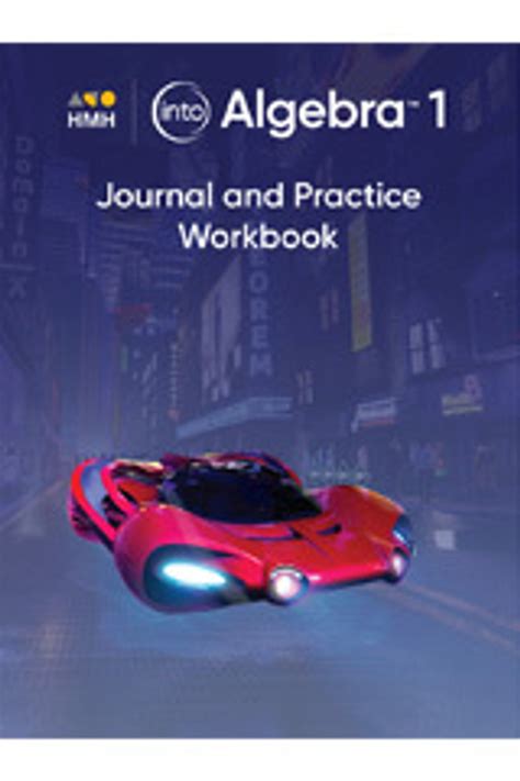 Into Algebra 1 Journal And Practice Workbook