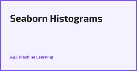 Seaborn Histograms And Kde Plots