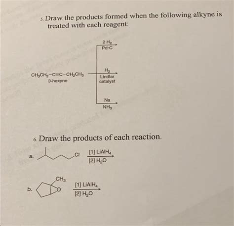 Solved S Draw The Products Formed When The Following Alkyne