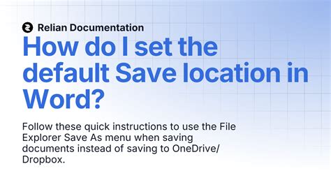 How Do I Set The Default Save Location In Word Relian Documentation
