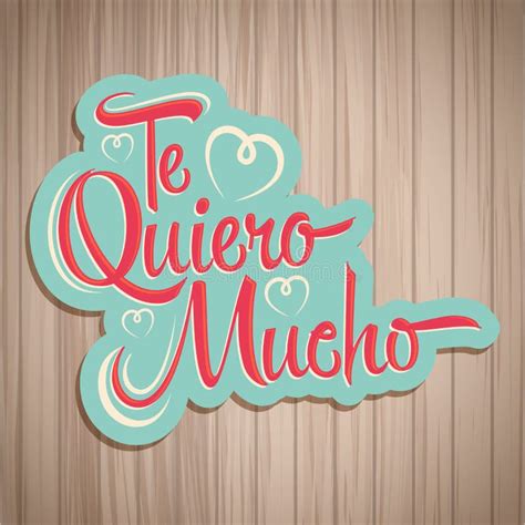Te Quiero Mucho I Liefde U Zo Veel Spaanse Tekst Vector Illustratie