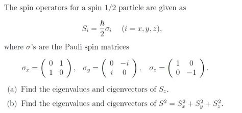 Solved The Spin Operators For A Spin Particle Are Given Chegg
