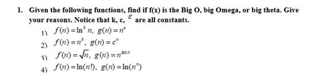 Solved 1 Given The Following Functions Find If F X Is The