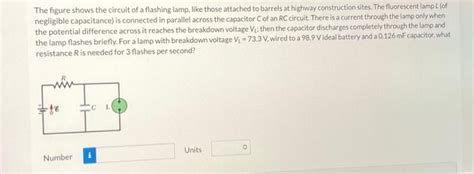 Solved The Figure Shows The Circuit Of A Flashing Lamp