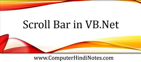 Scroll Bar In Vbnet Computer Hindi Notes