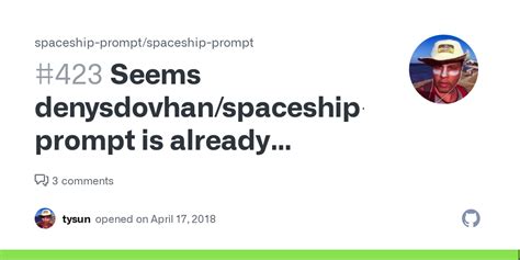 seems denysdovhan spaceship prompt is already installed · issue 423