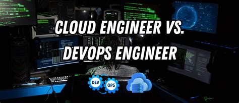 Cloud Engineer Vs Devops Engineer Which Career Should You Pursue By