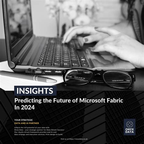 predicting the future of microsoft fabric in 2024 onyx data