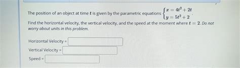 Solved The Position Of An Object At Time T Is Given By The Chegg