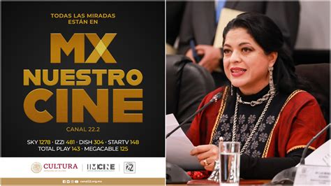 Alejandra Frausto Anunció Nuevo Canal De Cine Mexicano No Me Van A