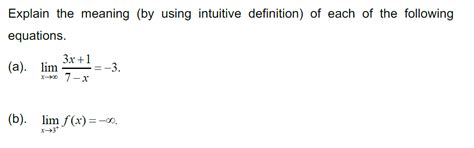 Solved Explain The Meaning By Using Intuitive Definition