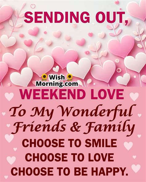 Have A Wonderful Weekend My Love