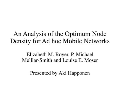Ppt An Analysis Of The Optimum Node Density For Ad Hoc Mobile