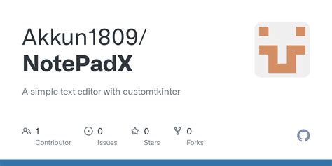 Github Akkun1809notepadx A Simple Text Editor With Customtkinter