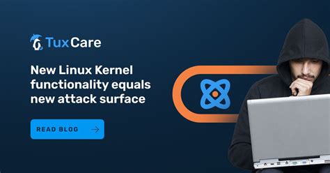 Tuxcare On Linkedin Linux Kernel Security Codebase Tuxcare