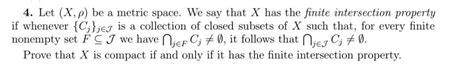 Solved 4 Let X P Be A Metric Space We Say That X Has