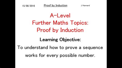 A Level Further Maths Topics Further Pure 1 Fp1 Lesson 4 Proof By Induction Youtube