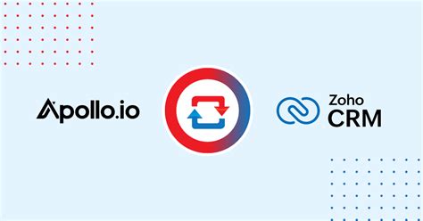 Apollo Zoho Crm Integration Syncezy