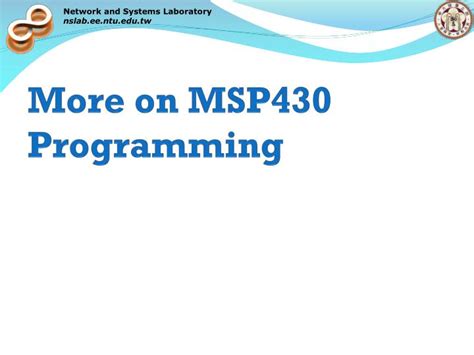 Ppt More On Msp430 Programming Powerpoint Presentation Free Download Id3522438