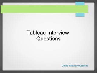 Tableau Interview Questions Ppt PPT Databases Computer Software And Applications