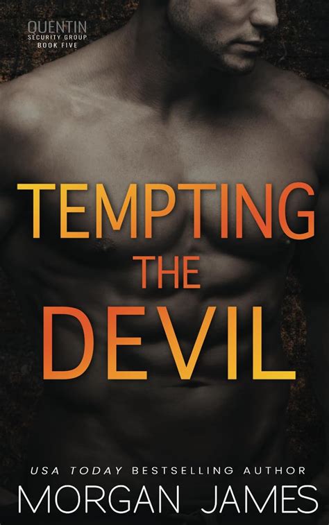 Tempting The Devil Quentin Security Series James Morgan 9781951447182 Books