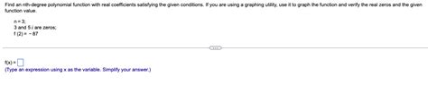 Solved Function Value N3 3 And 5i Are Zeros F2−87