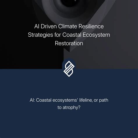 Ai Driven Climate Resilience Strategies For Coastal Ecosystem