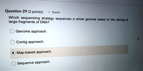 solved question 29 2 points saved which sequencing strategy