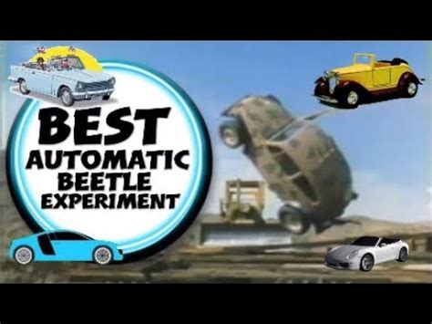 The Beetle Experiment On The Best Automatic YouTube