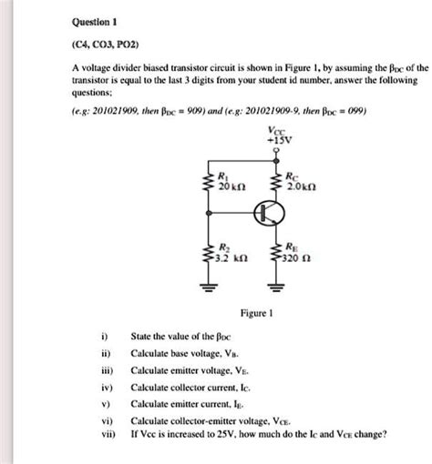 Solved Question 1 C4 Co3 Po2 A Voltage Divider Biased Transistor